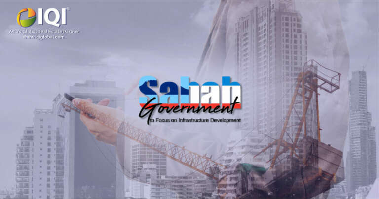 Sabah Government To Focus On Infrastructure Development - IQI Global
